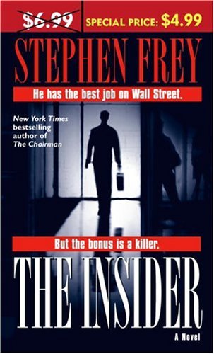 The Insider by Stephen W. Frey | Goodreads