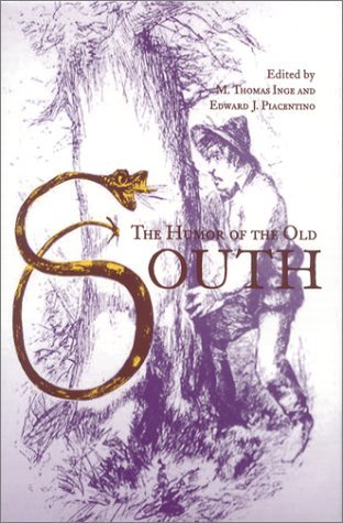 The Humor of the Old South by M. Thomas Inge | Goodreads