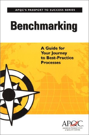 Benchmarking: A Guide For Your Journey To Best Practice Processes by ...