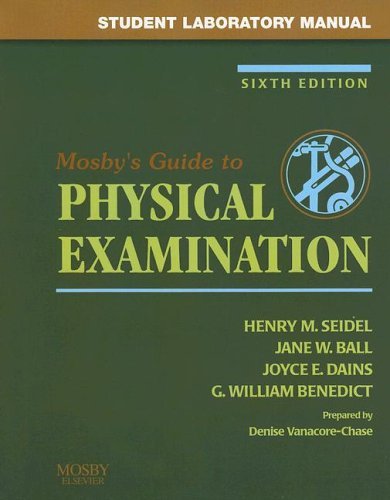 Student Laboratory Manual to accompany Mosby's Guide to Physical ...