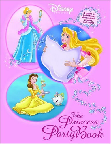 Princess Party Book (DISNEY PRINCESSES) by Walt Disney Company | Goodreads