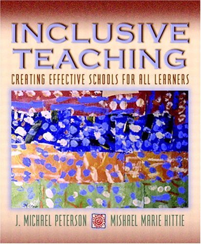 Inclusive Teaching: Creating Effective Schools for All Learners ...