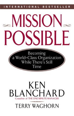 Mission Possible by Kenneth H. Blanchard | Goodreads