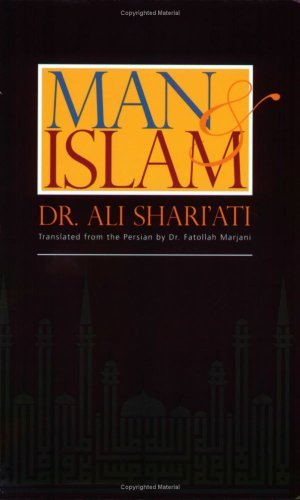 Man And Islam by Ali Shariati | Goodreads