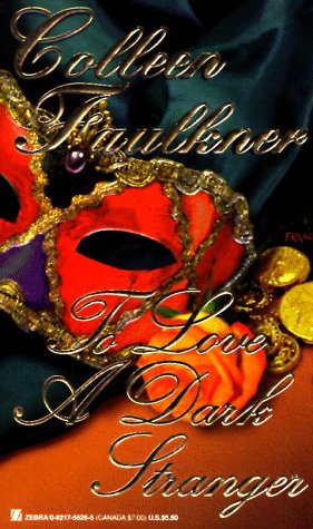 To Love a Dark Stranger by Colleen Faulkner | Goodreads