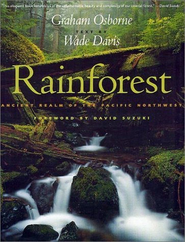 Rainforest: Ancient Realm of the Pacific Northwest by Graham Osborne ...