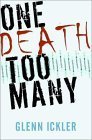 One Death Too Many: A Mystery Novel by Glenn Ickler | Goodreads