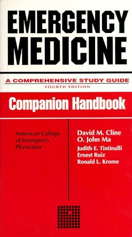 Emergency Medicine: A Comprehensive Study Guide 4/e, Companion Handbook ...