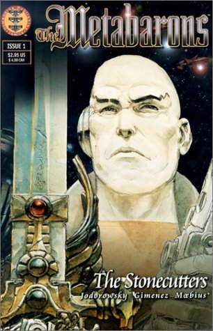 The Stonecutters (The Metabarons, #1-2) by Alejandro Jodorowsky | Goodreads