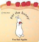 Five Red Apples (Pat the Bunny) by Golden Books | Goodreads