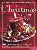 Christmas Comfort & Joy: 501 Crafts, Decorating, and Food Ideas to Make ...