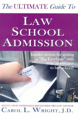 The Ultimate Guide To Law School Admission Insider Secrets For Getting