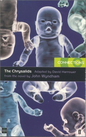 The Chrysalids by David Harrower | Goodreads