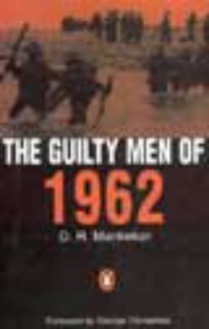 The Guilty Men Of 1962 by Dinker Rao Mankekar | Goodreads