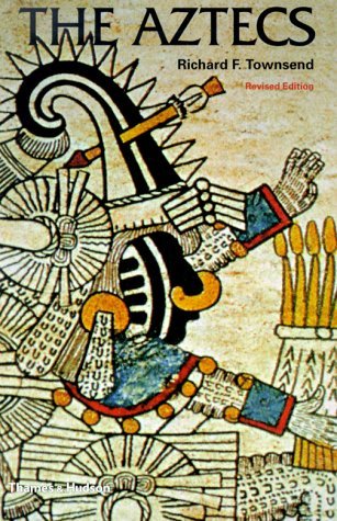 The Aztecs by Richard F. Townsend | Goodreads