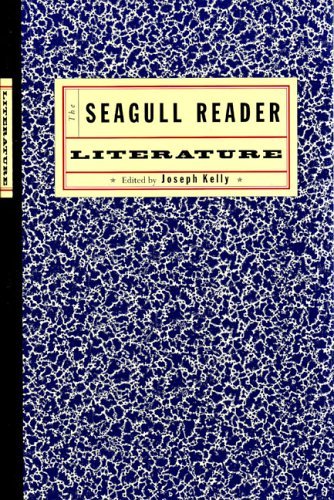 The Seagull Reader: Literature by Joseph Kelly | Goodreads