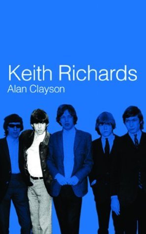 Keith Richards by Alan Clayson | Goodreads