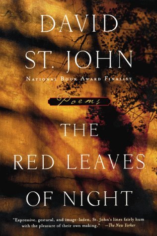 Red Leaves of Night, The by David St. John | Goodreads