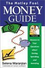 Motley Fool Money Guide by Selena Maranjian | Goodreads
