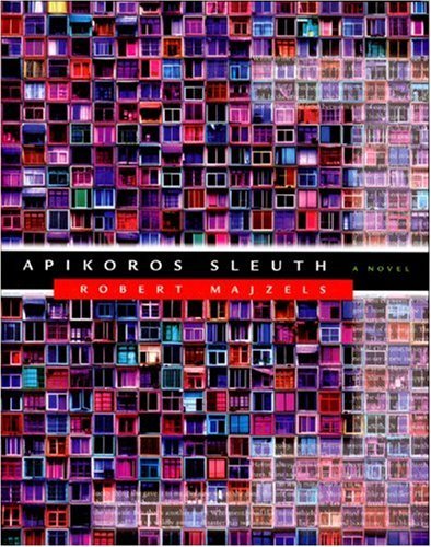 Apikoros Sleuth by Robert Majzels | Goodreads