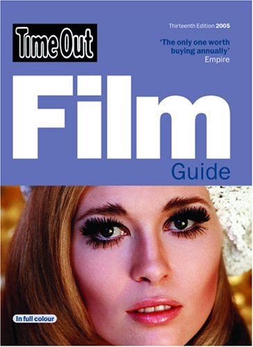Time Out Film Guide 2005 by Time Out Guides | Goodreads