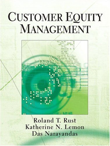 Customer Equity Management by Roland T. Rust | Goodreads