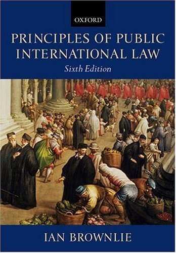 Principles of Public International Law by Ian Brownlie | Goodreads