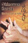 Okinawan Karate: The Secret Art Of Tuite by Javier Martínez | Goodreads