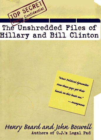 Unshredded Files of Hillary Clinton by John Boswell | Goodreads