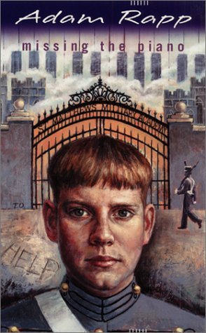 Missing the Piano by Adam Rapp | Goodreads