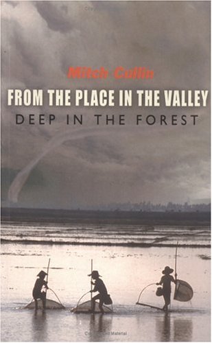 From the Place in the Valley Deep in the Forest by Mitch Cullin | Goodreads