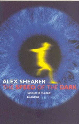 The Speed of the Dark by Alex Shearer | Goodreads