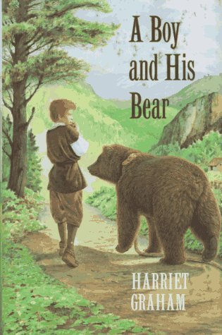 A Boy and His Bear by Harriet Graham | Goodreads