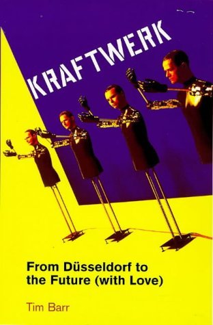 Kraftwerk by Tim Barr | Goodreads