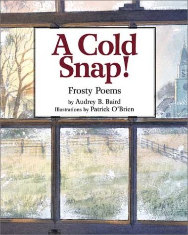 A Cold Snap! by Audrey B. Baird | Goodreads