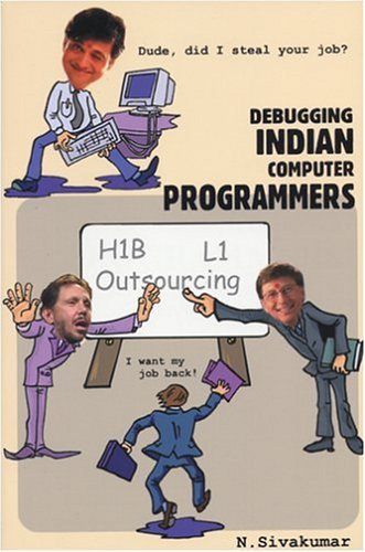 Dude, Did I Steal Your Job? Debugging Indian Computer Programmers by N ...