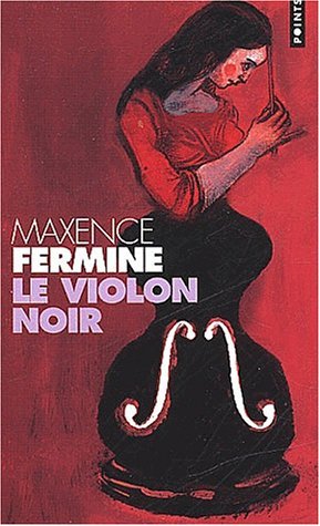 Le Violon noir by Maxence Fermine | Goodreads