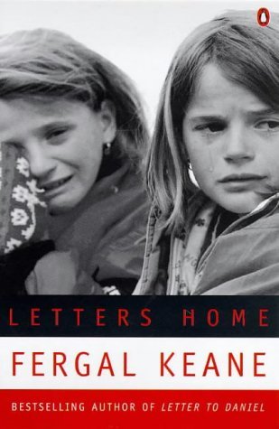 Letters Home by Fergal Keane | Goodreads