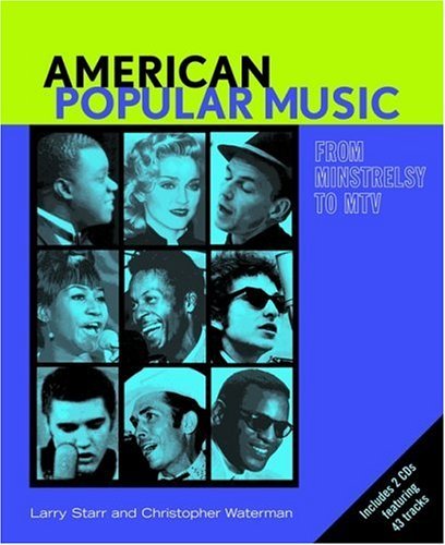 American Popular Music: From Minstrelsy to MTVText & Audio CDs by Larry ...