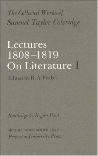 Lectures 1808-1819 On Literature by Samuel Taylor Coleridge | Goodreads