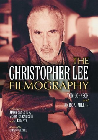 The Christopher Lee Filmography: All Theatrical Releases, 1948-2003 by ...