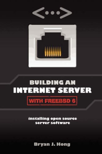 Building an Internet Server With Freebsd 6 by Bryan Hong | Goodreads
