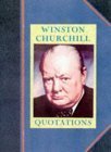 Winston Churchill: Quotations by David Notley | Goodreads