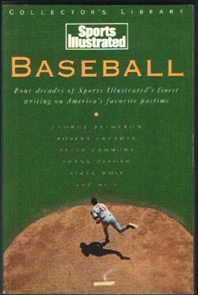 Baseball: Four Decades of Sports Illustrated's Finest Writing on ...