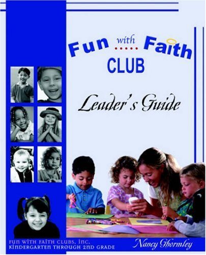 Fun With Faith Club by Nancy Ghormley | Goodreads