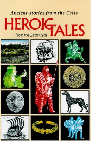 Heroic Tales from the Ulster Cycle by Agnes McMahon | Goodreads