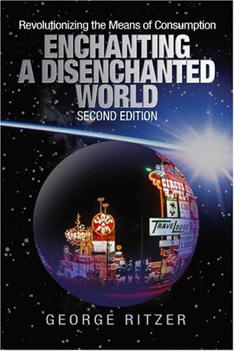 Enchanting a Disenchanted World: Revolutionizing the Means of ...