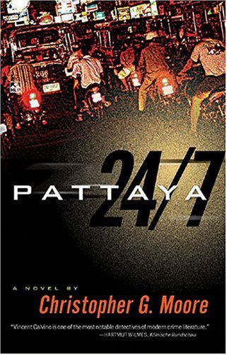 Pattaya 24/7 by Christopher G. Moore | Goodreads