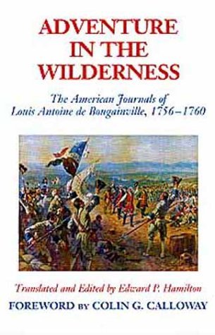 Adventure in the Wilderness: The American Journals of Antoine de ...