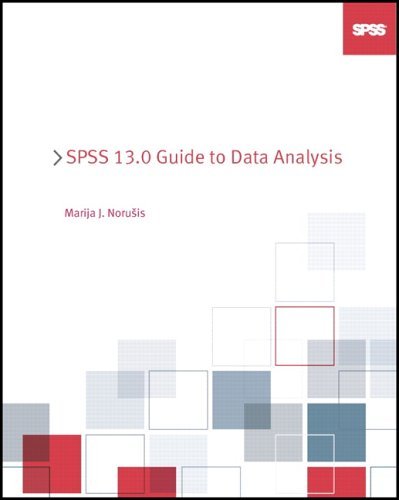 SPSS 13.0 Guide To Data Analysis by Marija J. Norusis | Goodreads